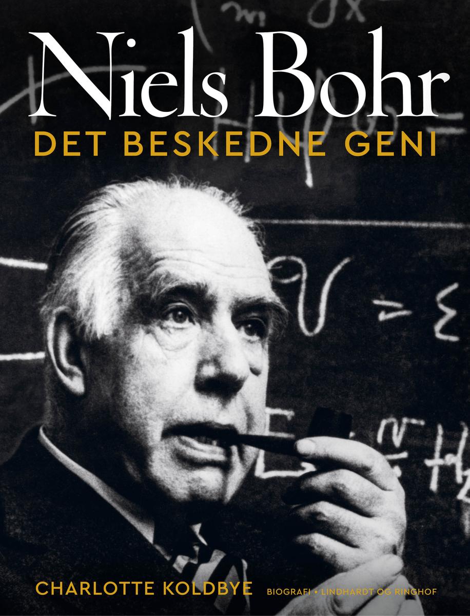 Niels Bohr - det beskedne geni - KULTURINFORMATION Litteratur